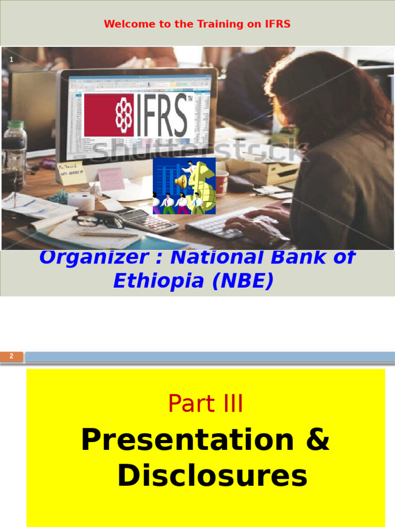 4. Presentation & Disclosures-NBE (2) [Repaired] | PDF | Historical Cost | International ...