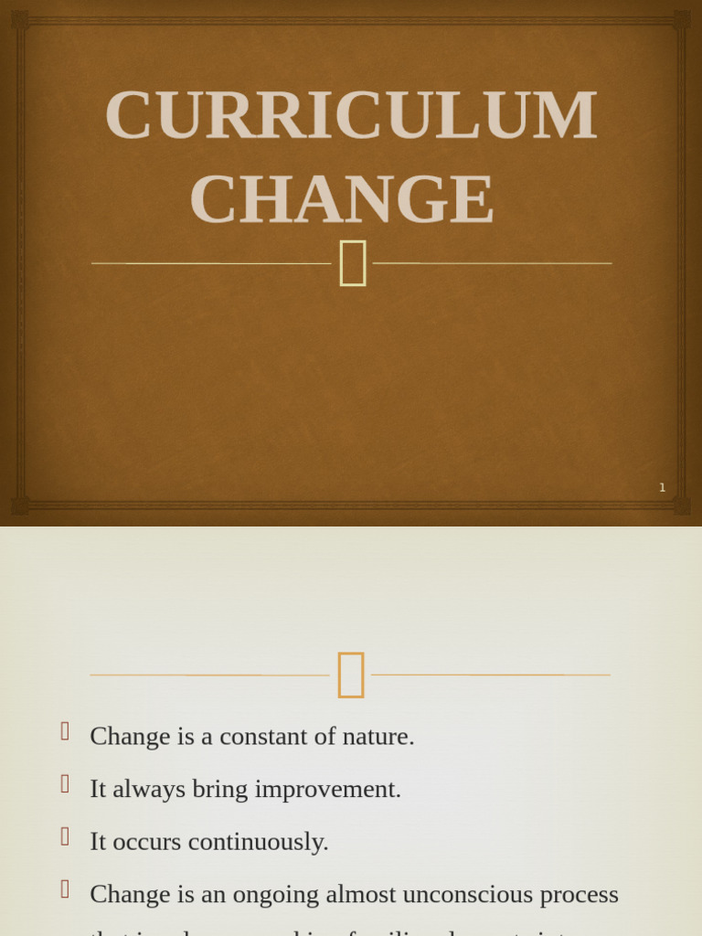 5.curriculum Change | PDF | Curriculum | Evaluation
