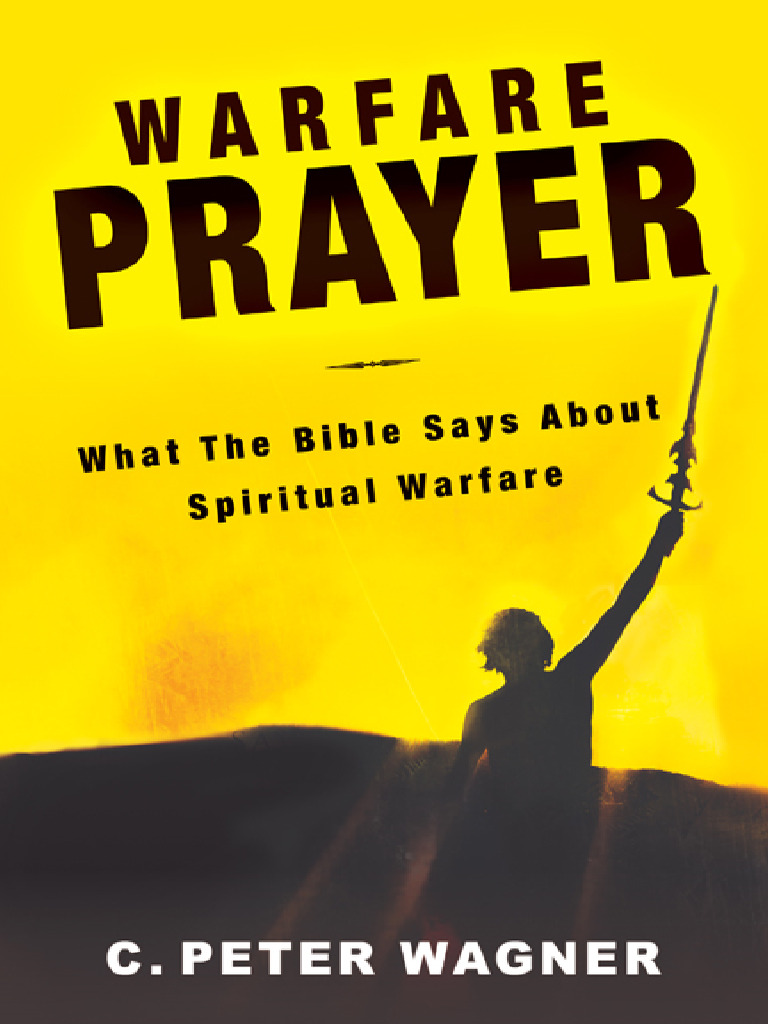 Warfare Prayer (C. Peter Wagner) (Z-Library) | PDF | Spiritual Warfare ...