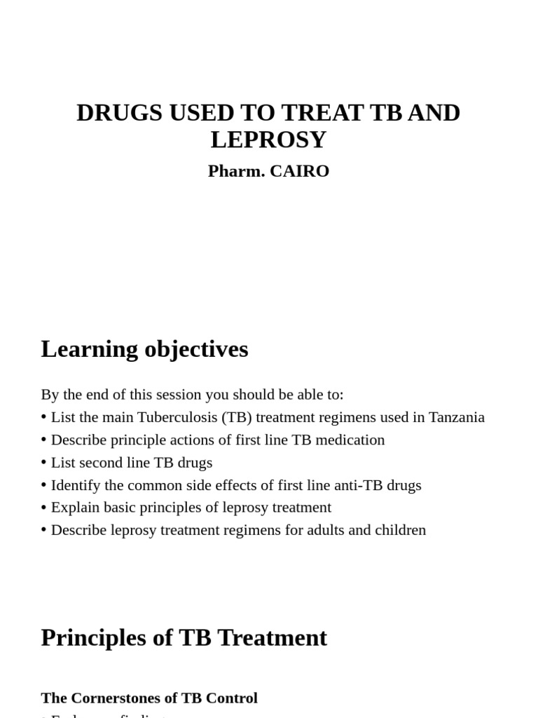 DRUGS USED TO TREAT TB AND LEPROSY copy | PDF | Tuberculosis | Medicine