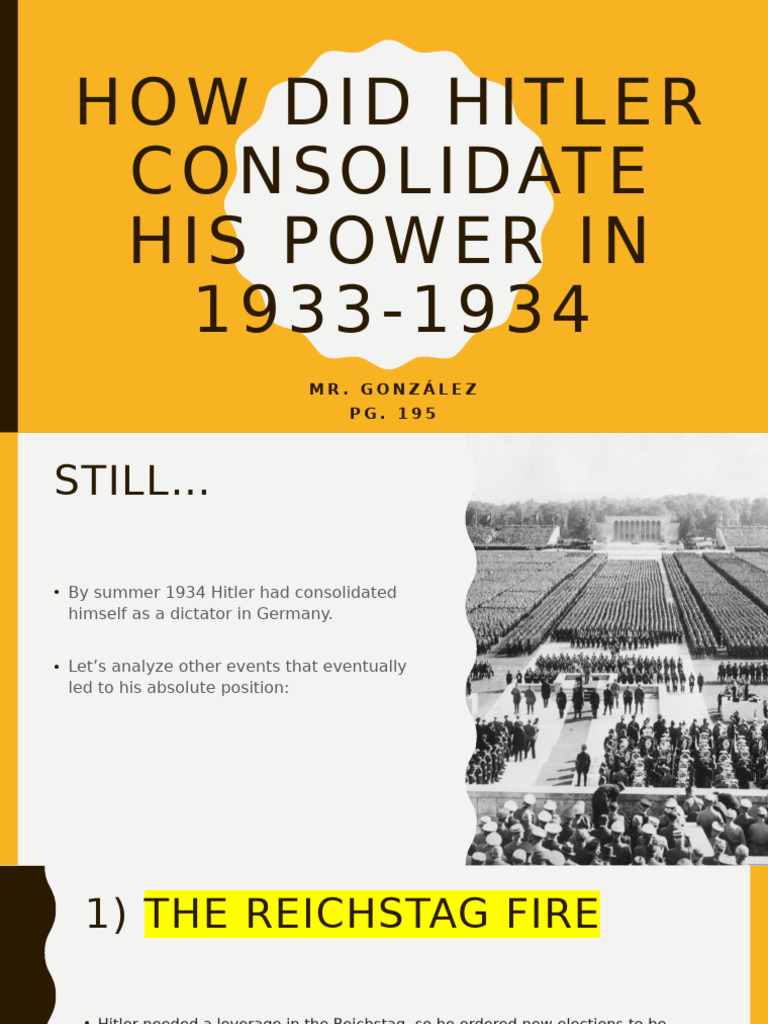 Class 1 T2 HOW DID HITLER CONSOLIDATE HIS POWER IN 1933-1934 | PDF ...