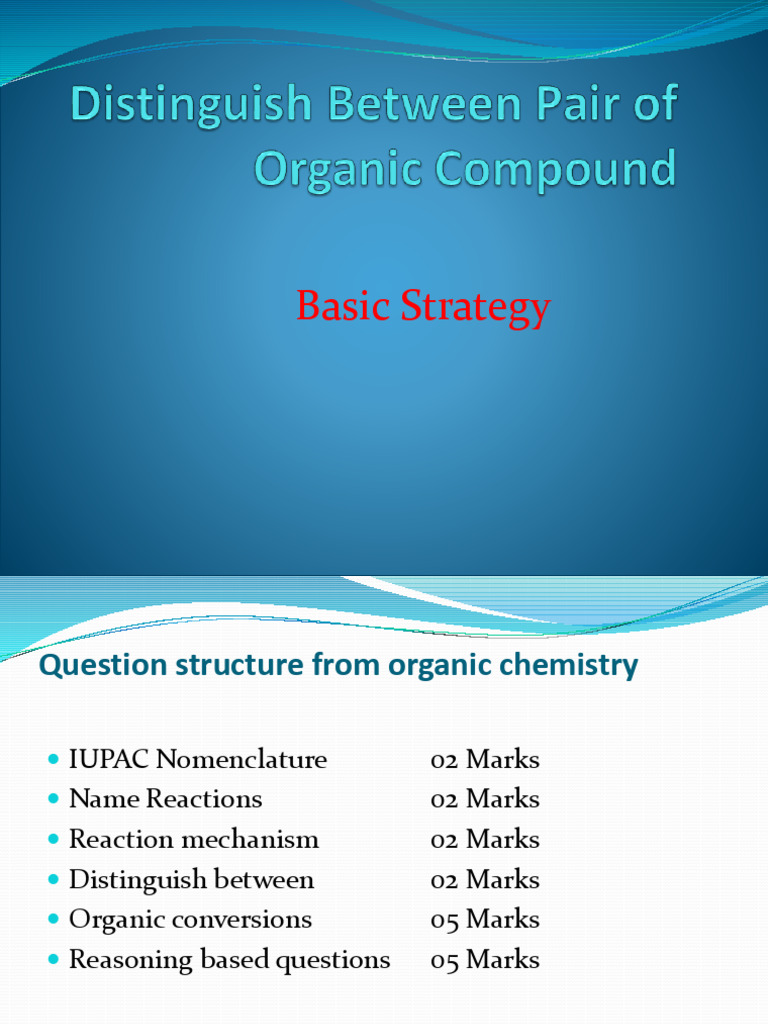 Distinguish Between Pair of Organic Compound.ppt | PDF