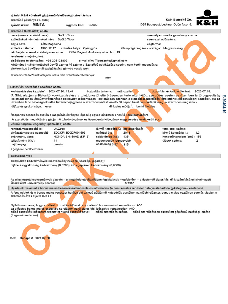 Minta: K&H Biztosító Zrt. Ajánlatszám: Ajánlat K&H Kötelező Gépjármű-Felelősségbiztosításhoz | PDF