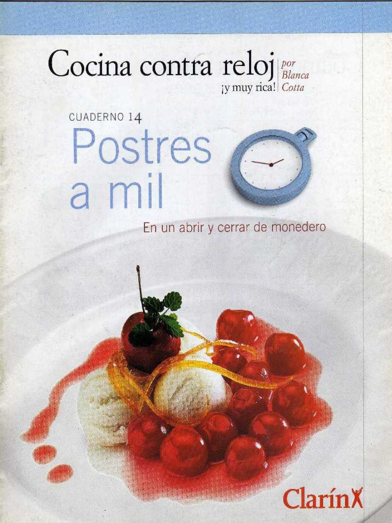 Cocina Contra Reloj #14 - Postres A Mil | PDF