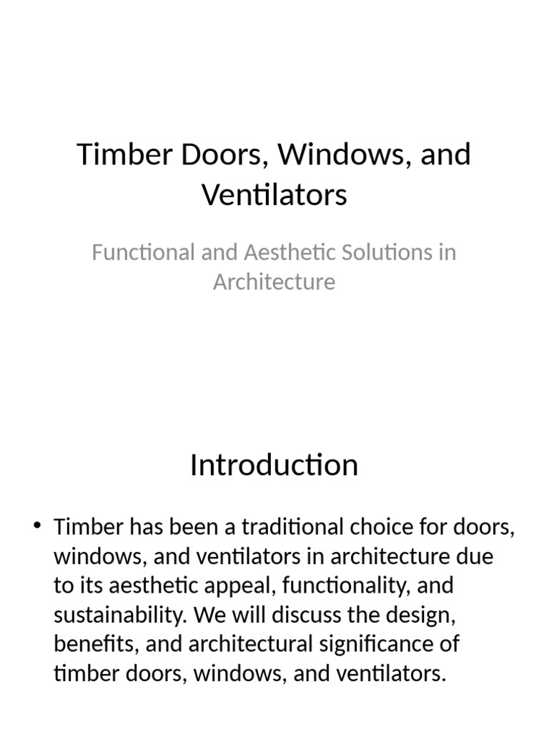 Timber Doors Windows Ventilators Presentation | PDF | Window | Door