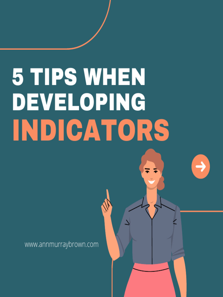 5 Tips When Developing Indicators | PDF