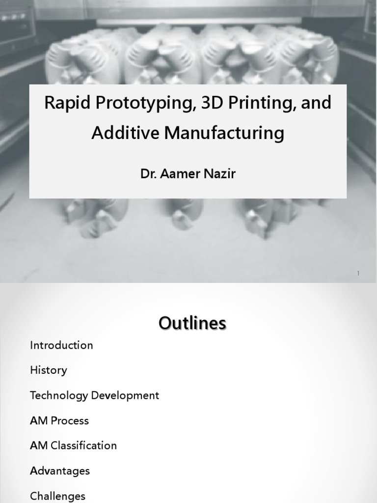Lec - 2 - Introduction of AM, 3D Printing and Rapid Prototyping | PDF | 3 D Printing | Secondary ...