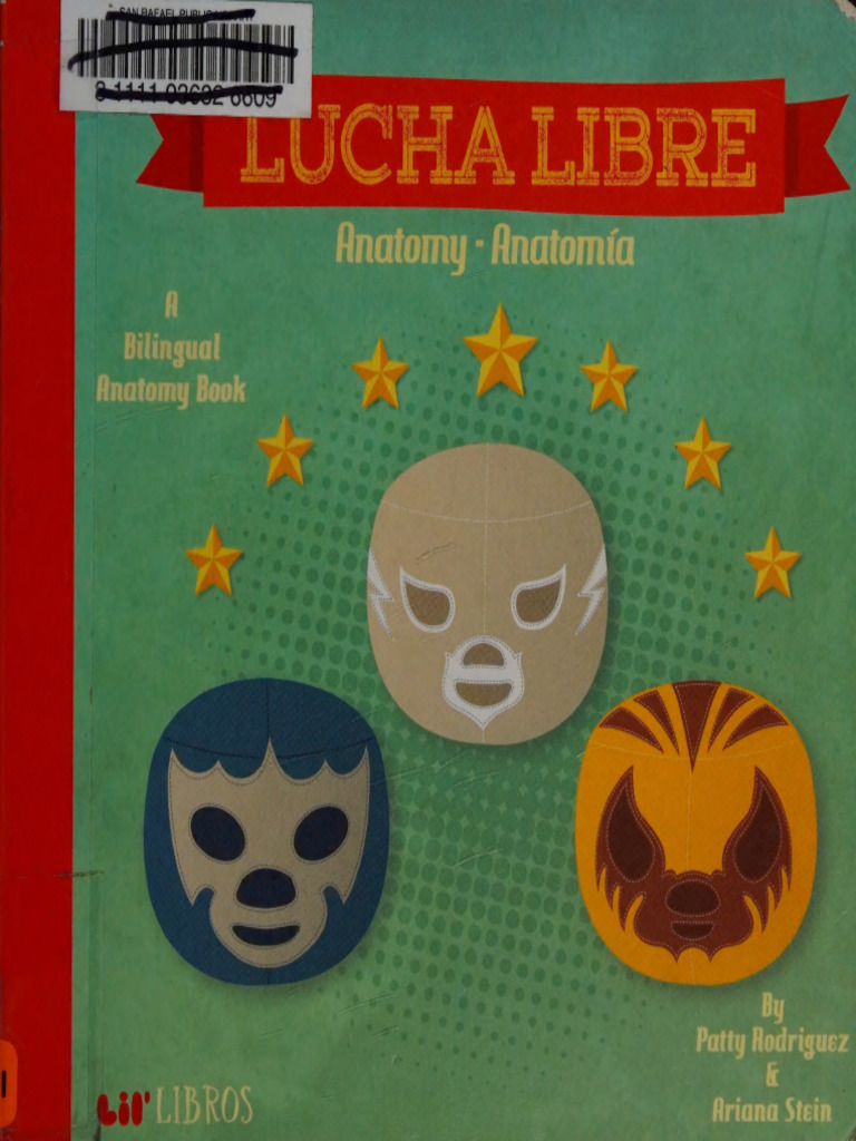Lucha Libre - Anatomy Anatomía - A Bilingual Anatomy Book - by Patty ...