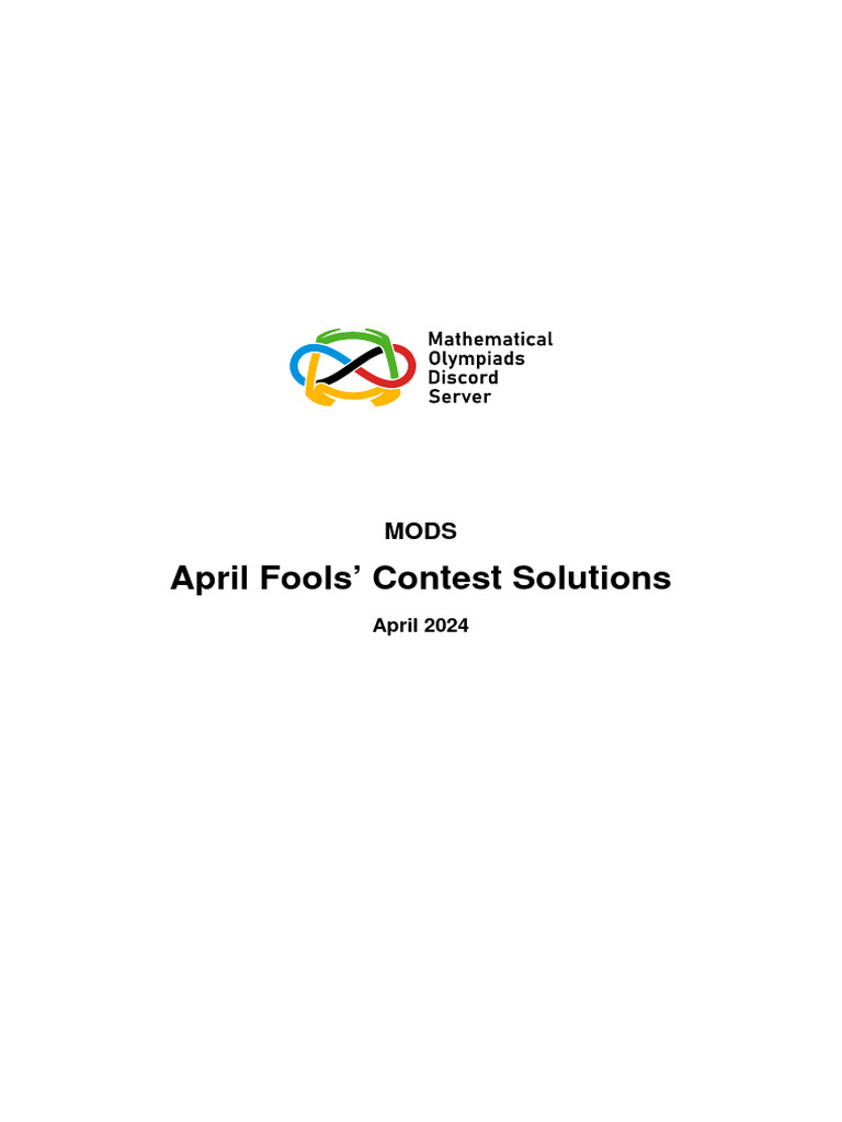 MODS April Fools Contest Solutions | PDF | Mathematics