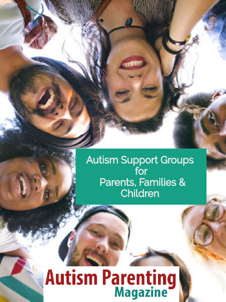 Autism Support Groups For Parents Families Children | PDF | Autism ...