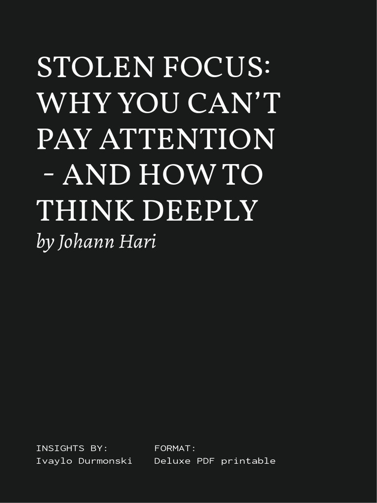 Stolen Focus by Johann Hari Summary | PDF | Attention | Attention ...