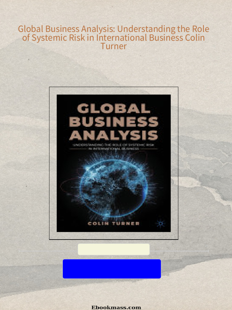 Full download Global Business Analysis: Understanding the Role of ... Full download Global Business Analysis: Understanding the Role of ...