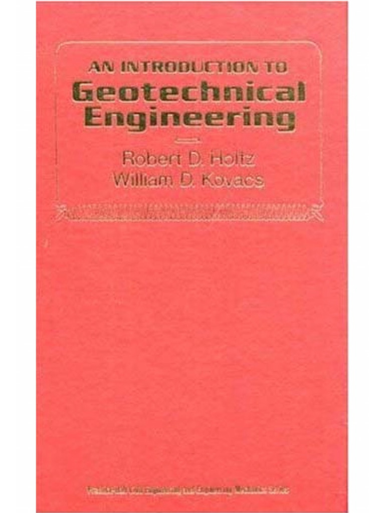 An Introduction To Geotechnical Engineering | PDF