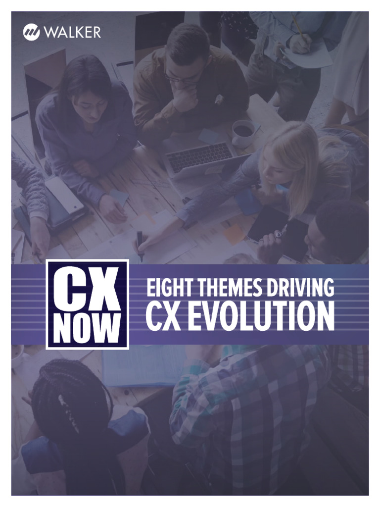 WALKER - Eight Themes Driving CX Evolution | PDF | Analytics | Customer ...
