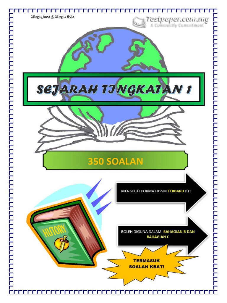 Sejarah Tingkatan 1 KSSM Terbaru PT 3 Koleksi 350 Soalan Dan Jawapan1 | PDF
