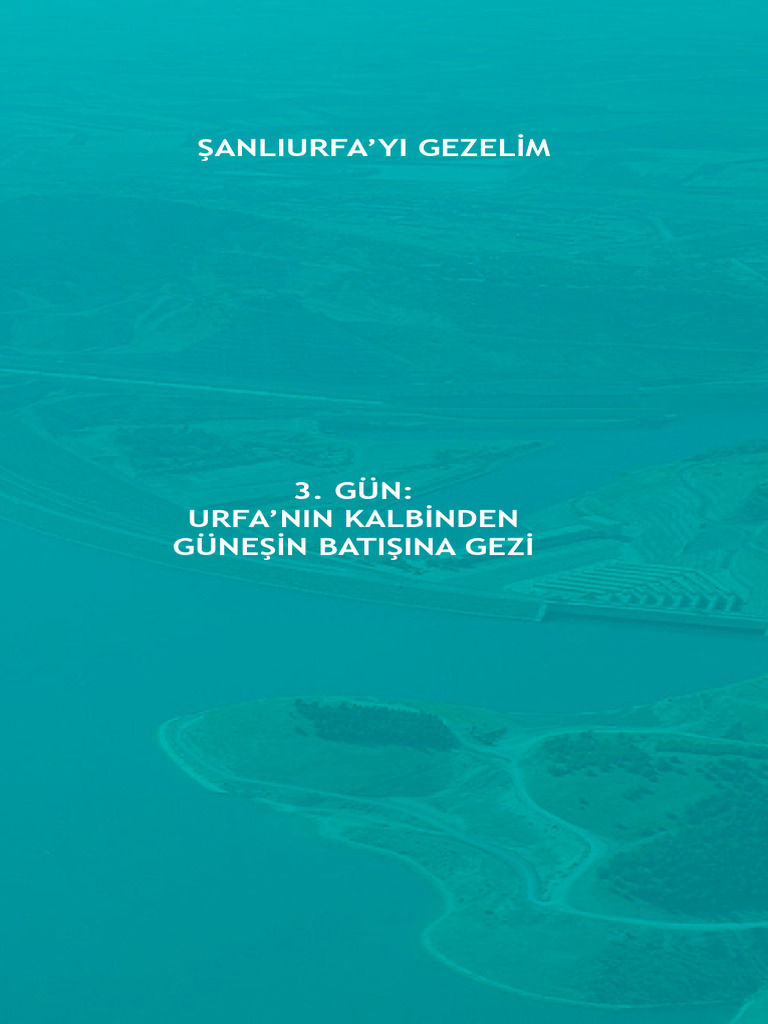 Urfanin Kalbinden Gunesin Batisina Gezipdf | PDF