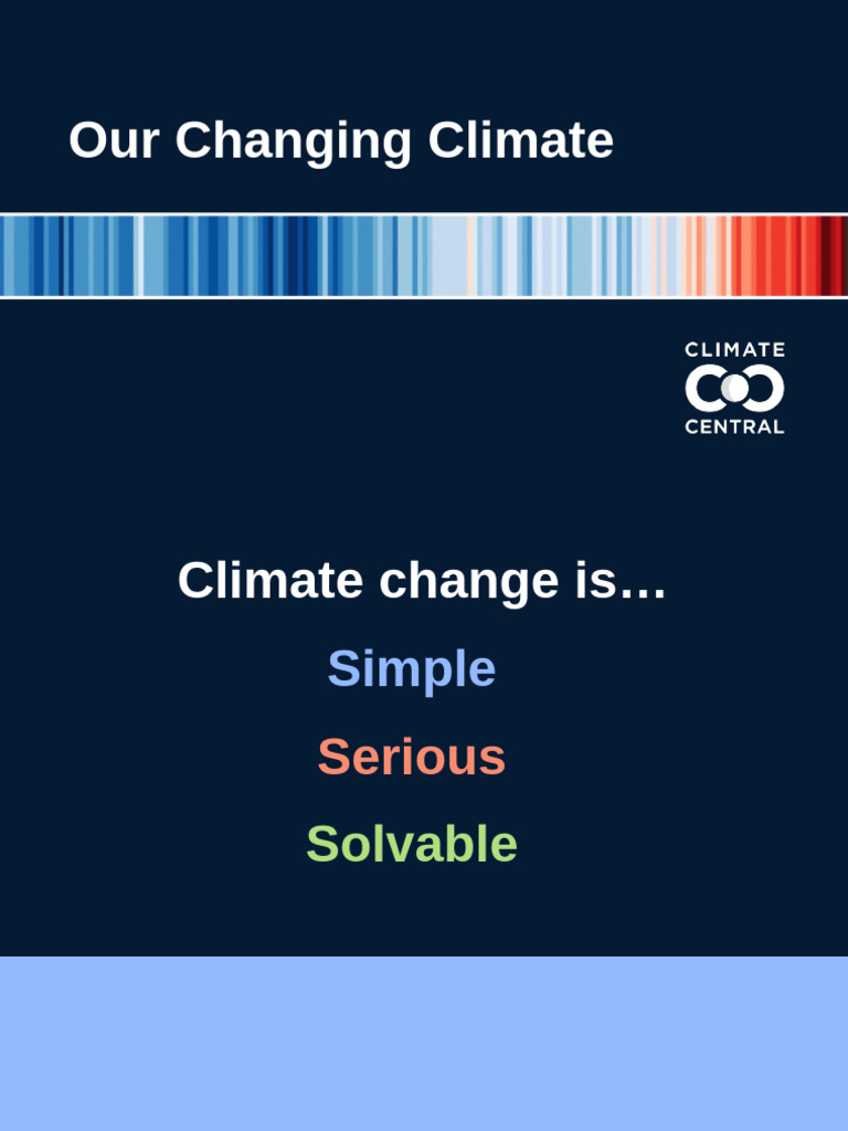 3Climate Central - Our Changing Climate - Full Presentation 2021 | PDF ...