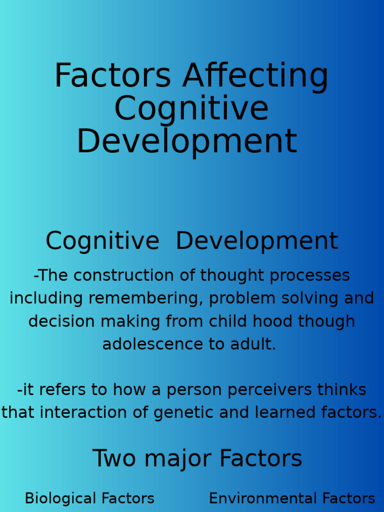 Factors Affecting Cognitive Development 1 | PDF | Language Development ...