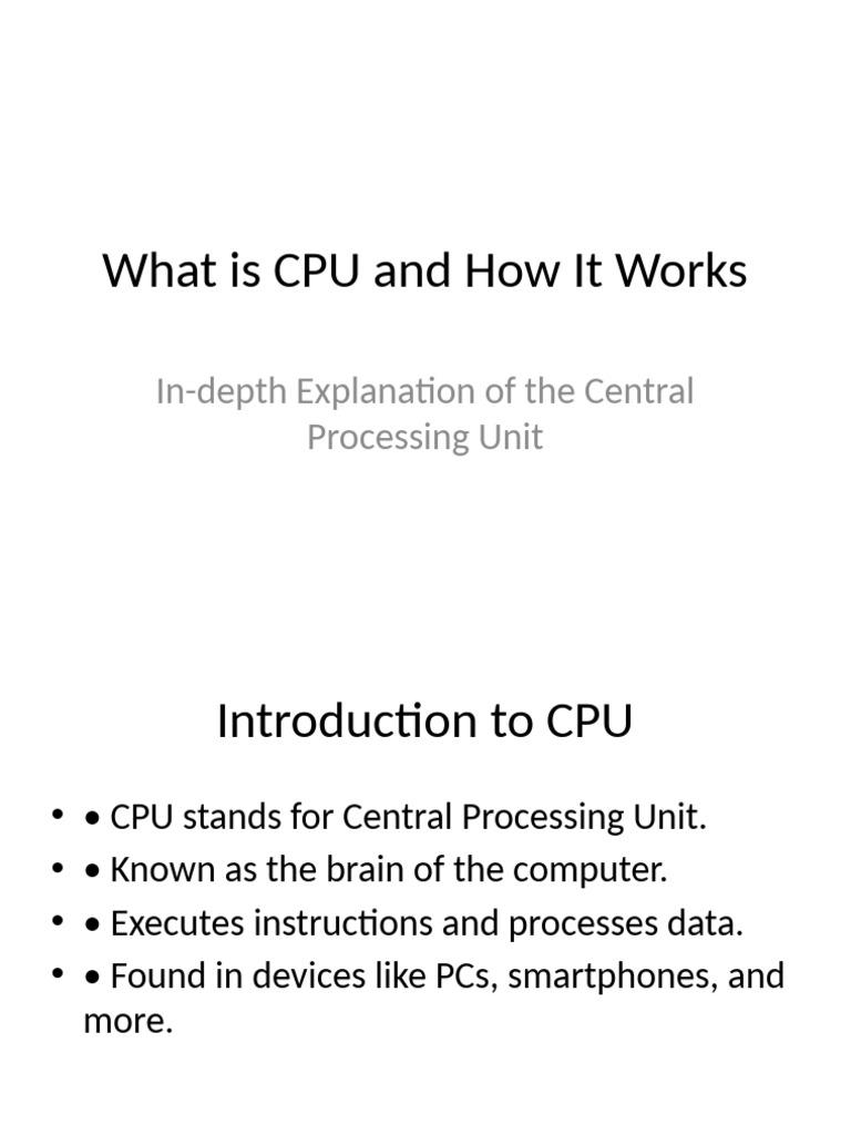 What Is CPU and How It Works Presentation | PDF | Central Processing Unit | Cpu Cache