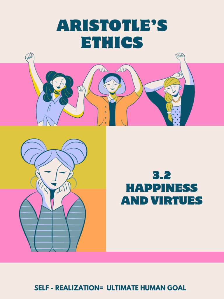 Ethics Reporting g2 | PDF | Virtue | Happiness