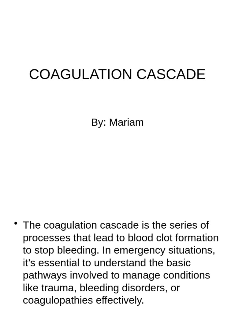 Coagulation Cascade Presentation 3 | PDF | Coagulation | Bleeding