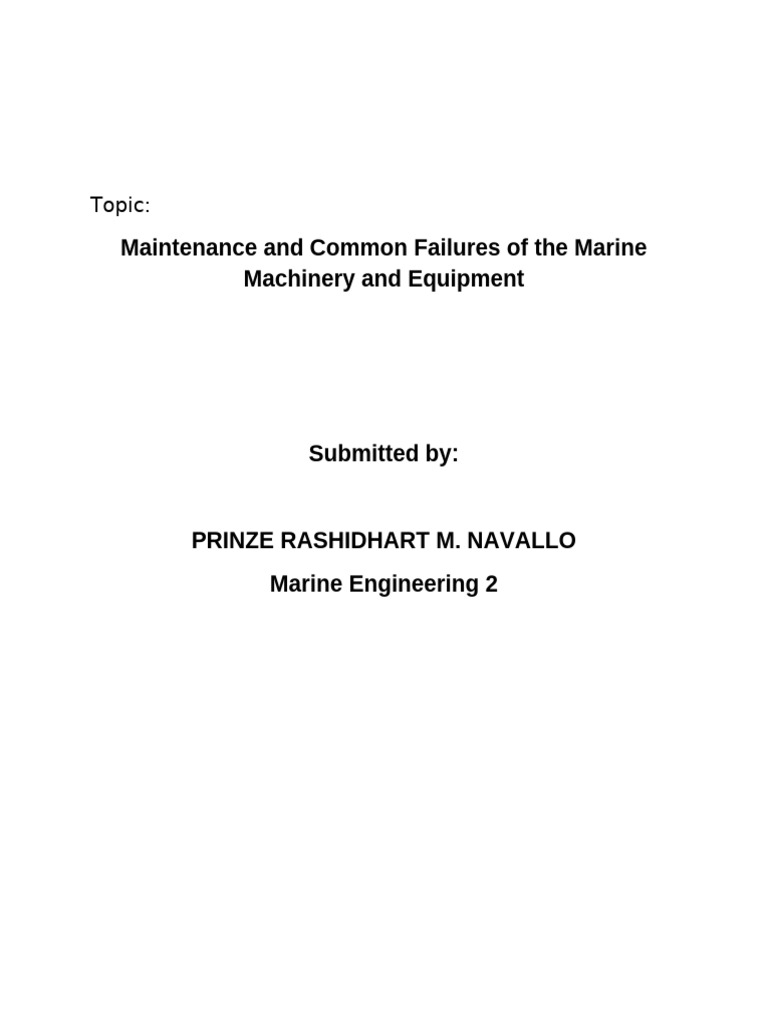Maintenance and Common Failures of The Marine Machinery and Equipment ...