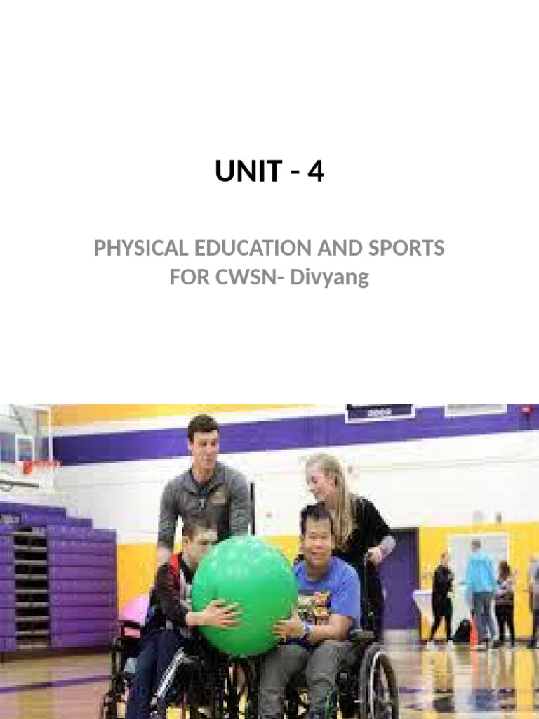 Unit 4 Physical Education and Sports for Differently Abled (2) | PDF | Inclusion (Education ...
