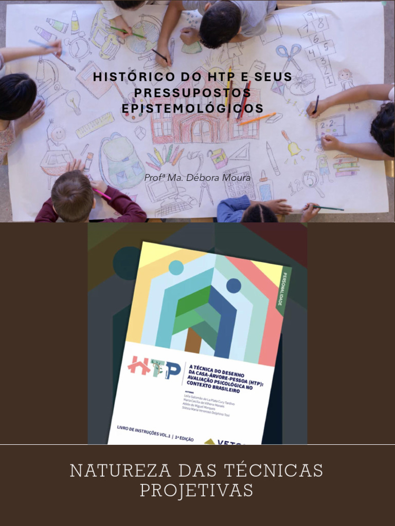 Aula 3 - Histo - Rico Do HTP e Seus Pressupostos Epistemolo - Gicos | PDF | Psicologia