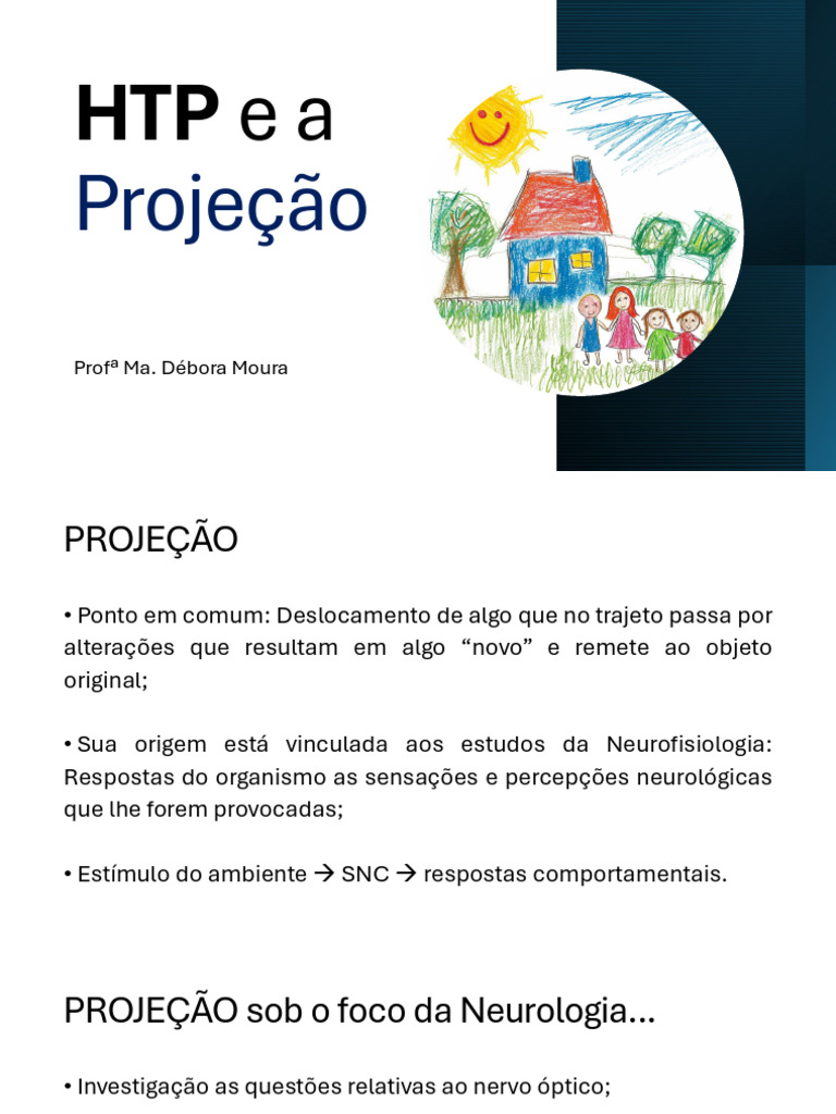 Aula 4 - HTP e A Projec - A - o | PDF | Comportamento | Psicanálise