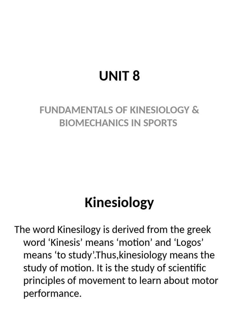 Unit 8 Fundamentals of Kinesiology and Biomechanics in Sports | PDF