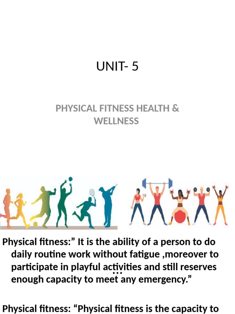 Unit 5 Physical Fitness, Health & Wellness | PDF | Physical Fitness ...