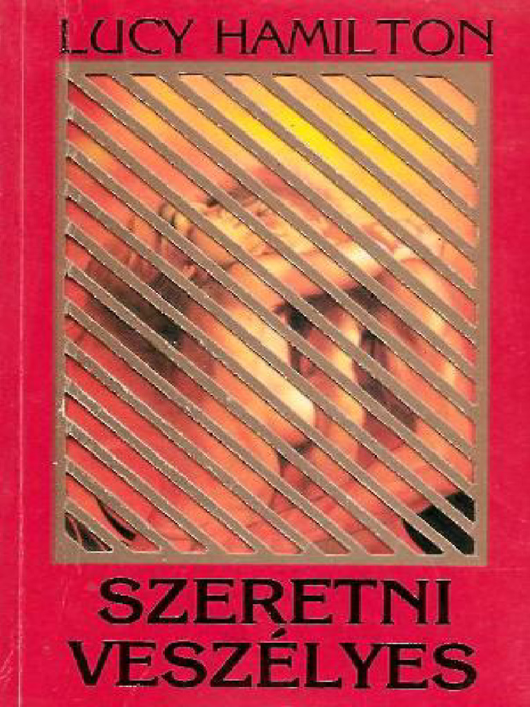 Lucy Hamilton - Szeretni Veszélyes | PDF