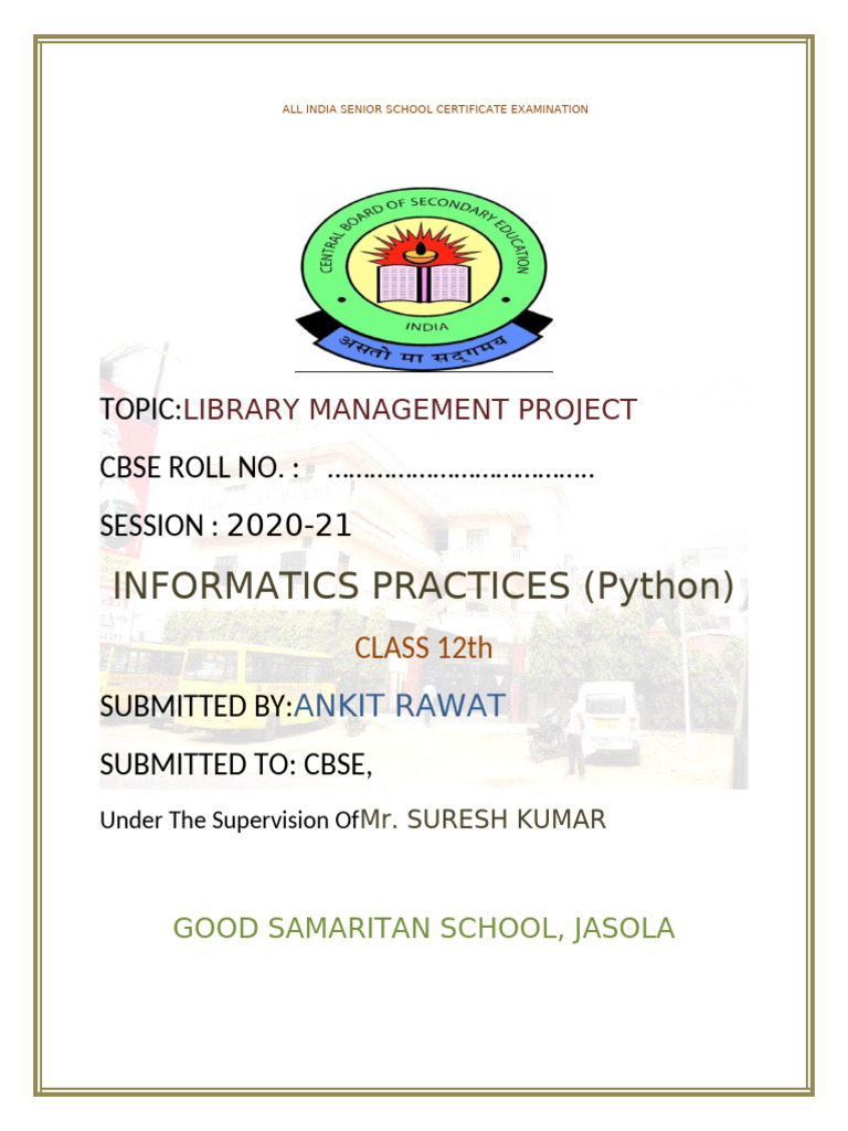 Informatics Practices (Python) : Topic: CBSE ROLL NO.: .. Session | PDF