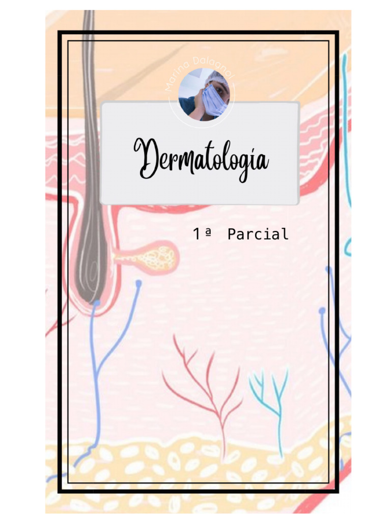 DERMATO - MarinaDalagnol (1 Parcial) | PDF | Piel | Epidermis