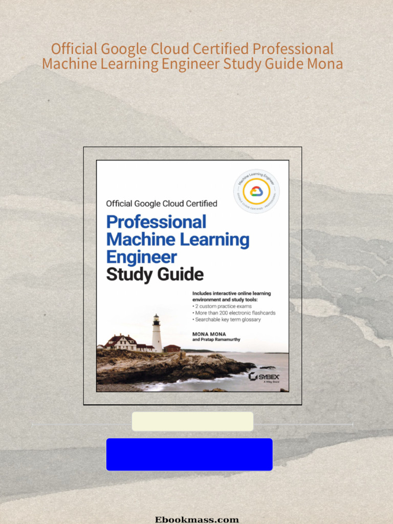 Official Google Cloud Certified Professional Machine Learning Engineer ... Official Google Cloud Certified Professional Machine Learning Engineer ...