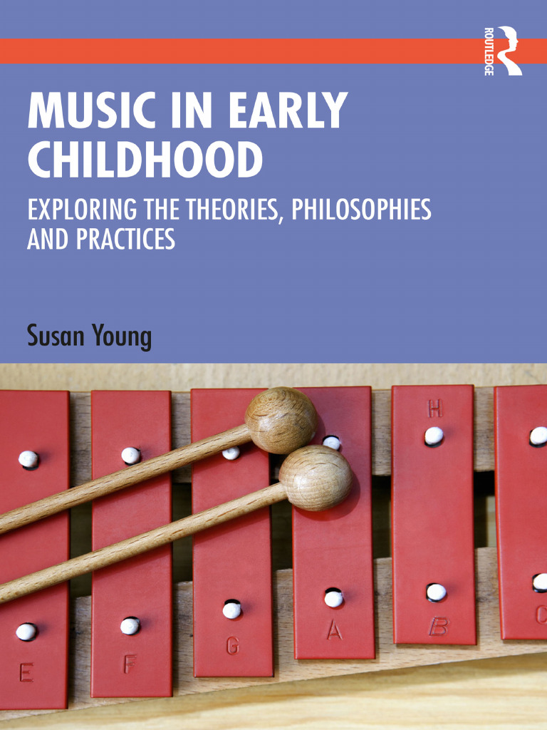 Young (Book) - Music in Early Childhood - Exploring The Theories ...