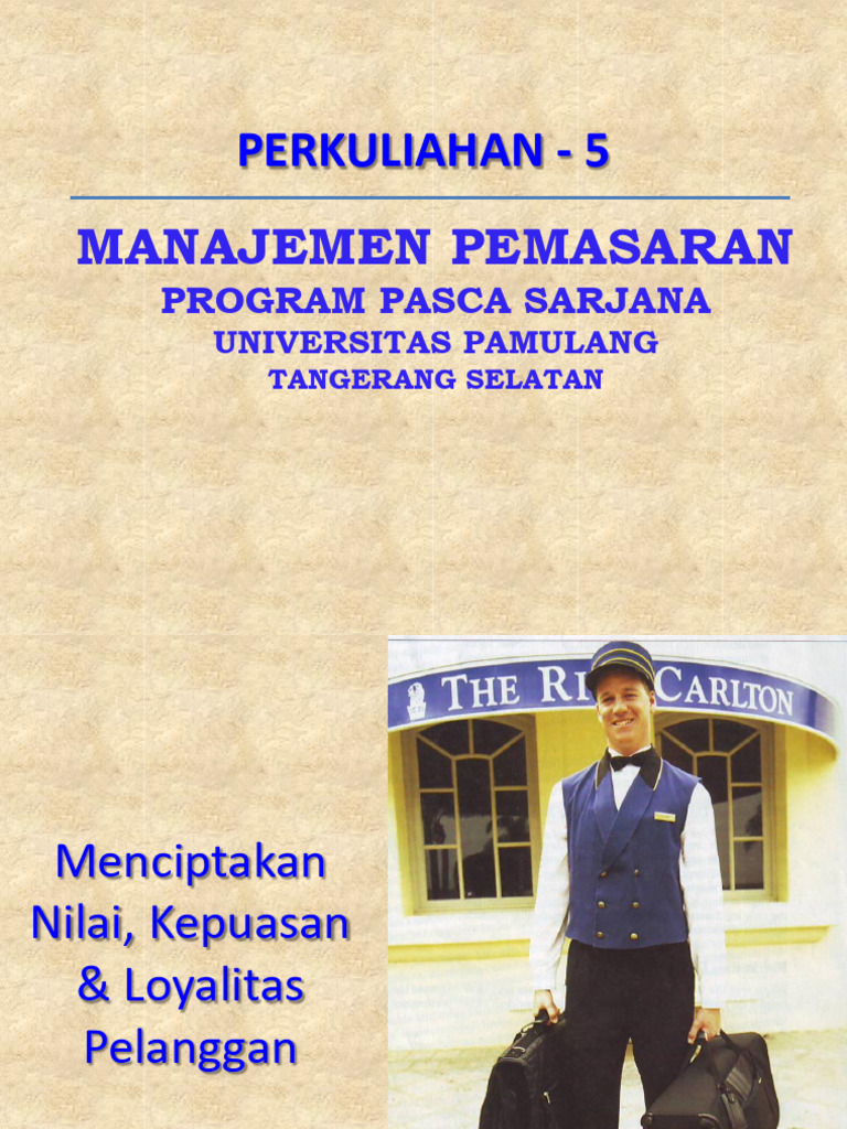 Pert 5 Menciptakan Nilai, Kepuasan Dan Loyalitas Pelanggan | PDF