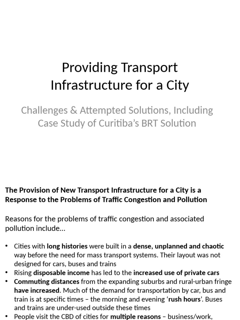 Providing Transport Infrastructure For A City - Curitibas BRT | PDF | Rapid Transit | Bus