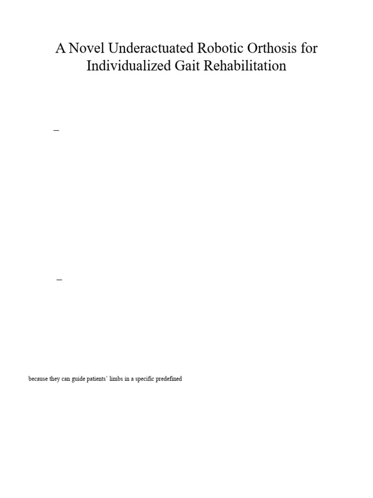 A Novel Underactuated Robotic Orthosis For Individualized Gait ...