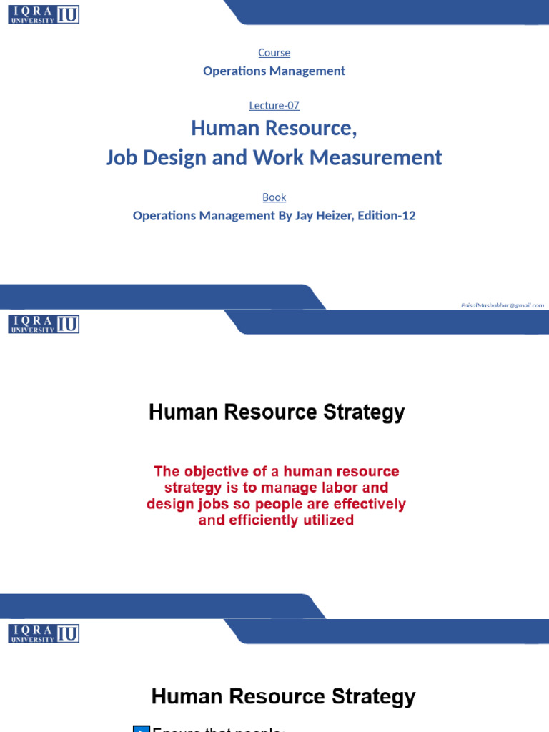 Human Resource, Job Design and Work Measurement: Operations Management ...