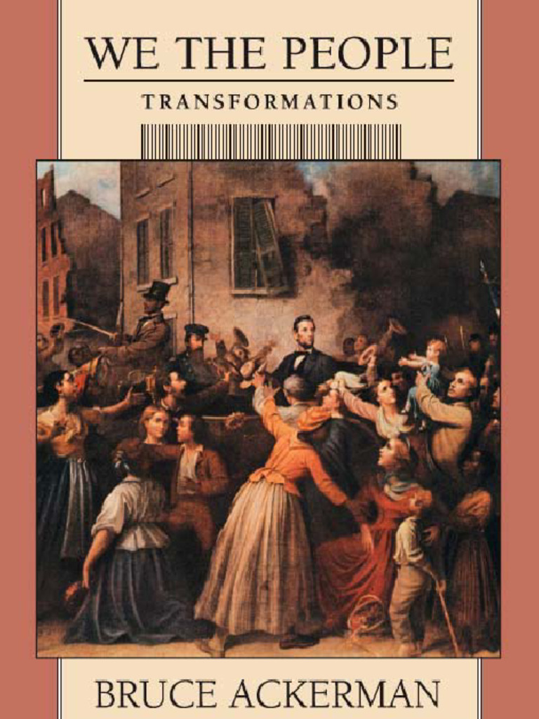 We The People, Volume 2 - Transformations 2 - Bruce A - Ackerman | PDF ...