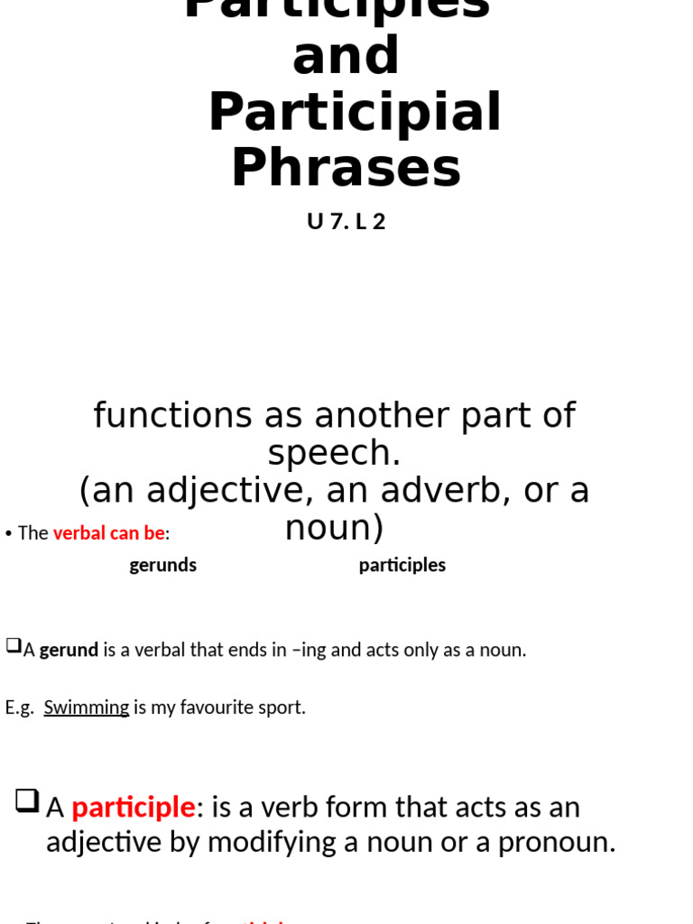 L7.2 Participles and Participial Phrases GR.9 | PDF | Verb | Semantic Units