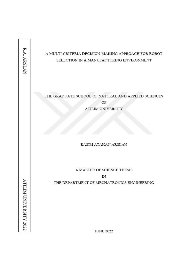 A MULTI-CRITERIA DECISION-MAKING APPROACH FOR ROBOT SELECTION IN A MANUFACTURING ENVIRONMENT ...