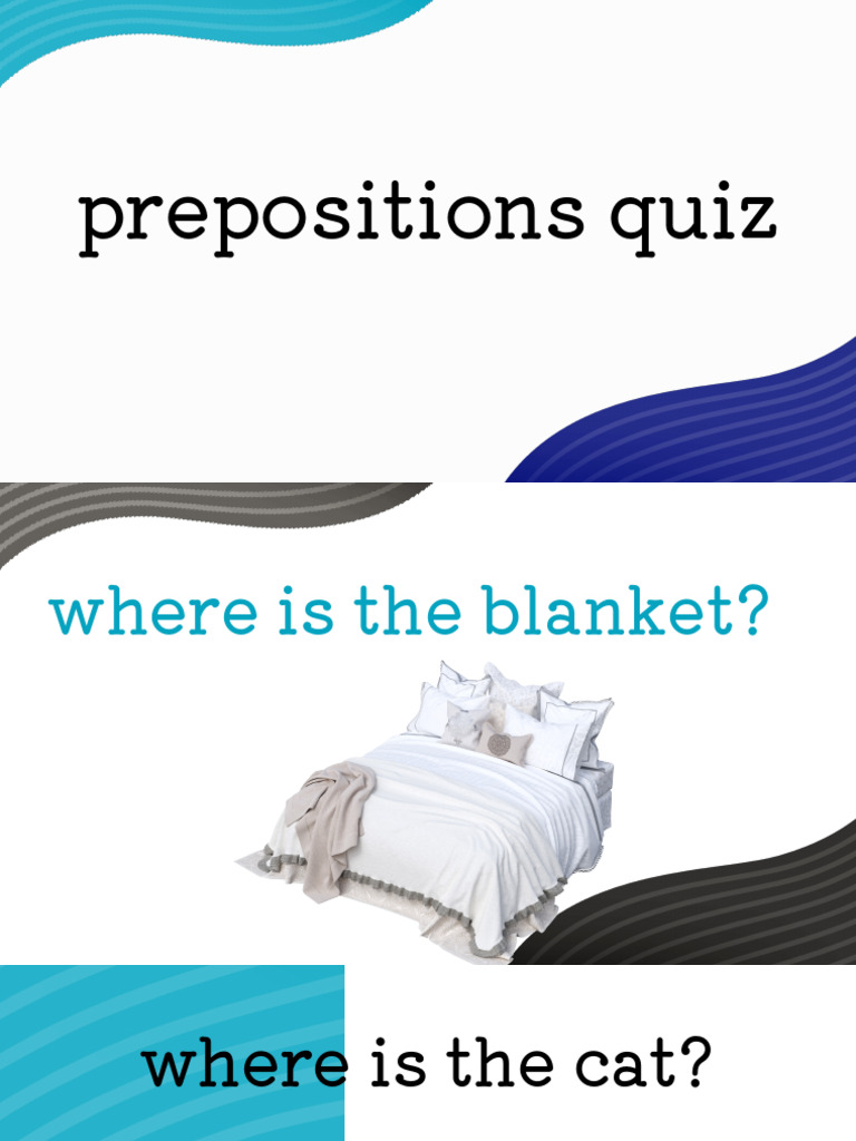 Quiz Prepositions Presentation | PDF