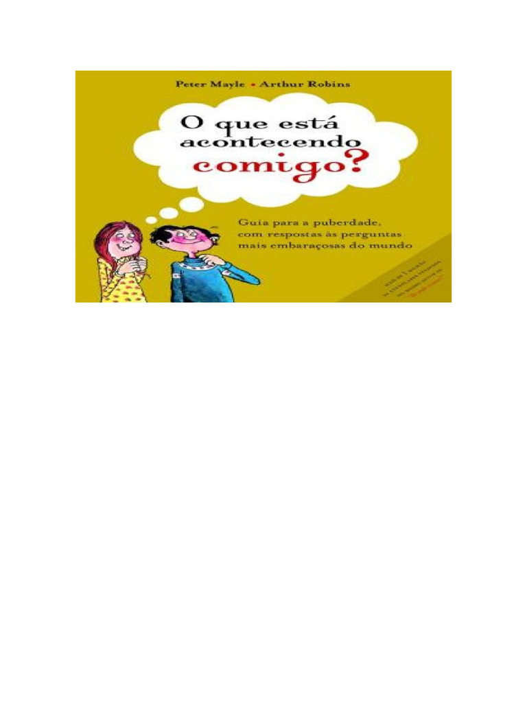 O Que Está Acontecendo Comigo Peter Mayle, Arthur Robins - Puberdade | PDF