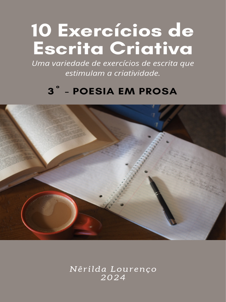 10 Exercícios de Escrita Criativa - Poesia em Prosa | PDF | Poesia | Amor