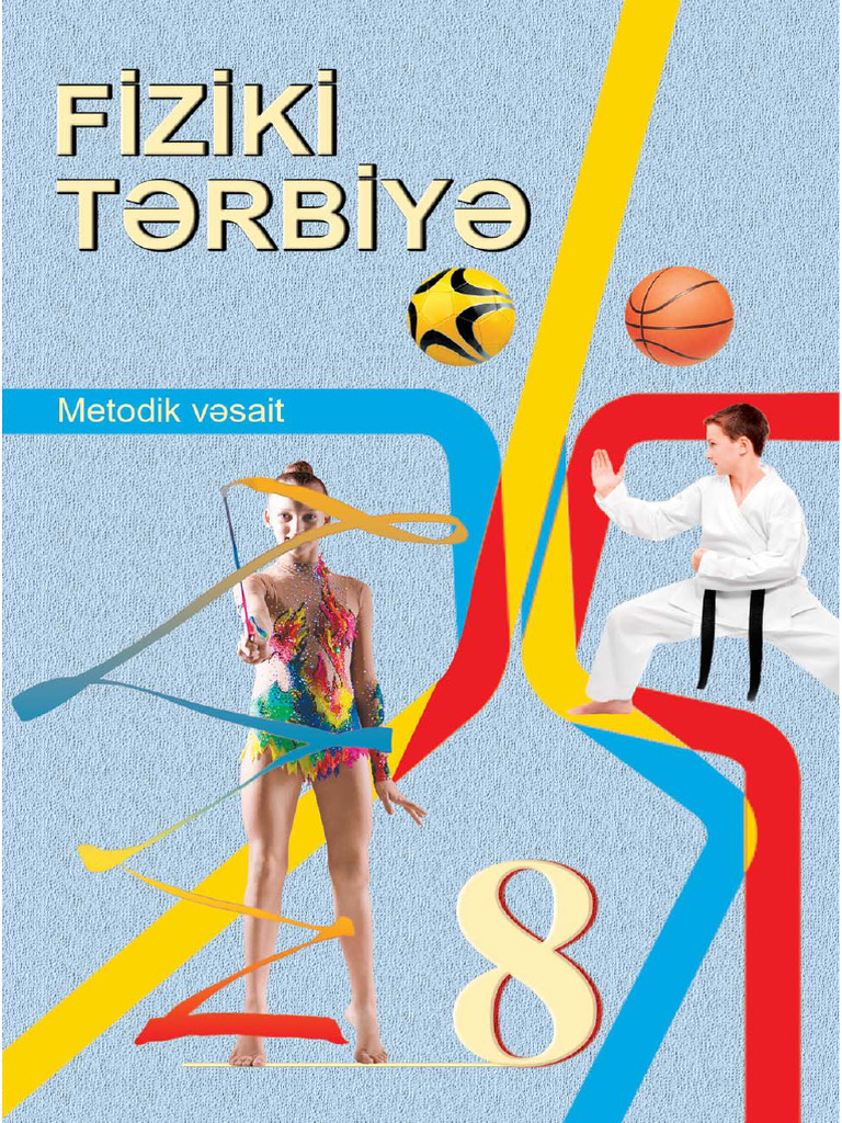 Quot Fiziki Tarbiya Quot Fanni Uzra 8 Ci Sinif Ucun Metodik Vasait | PDF