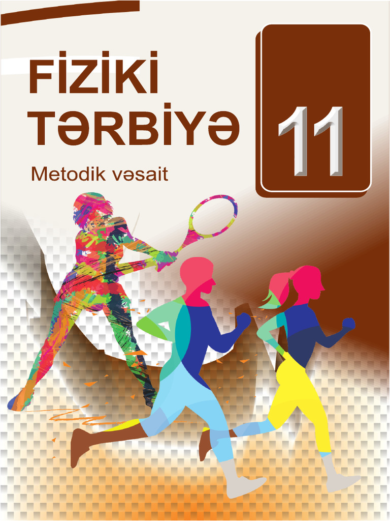 Quot Fiziki Tarbiya Quot Fanni Uzra 11 Ci Sinif Ucun Metodik Vasait 1539610239 746 | PDF
