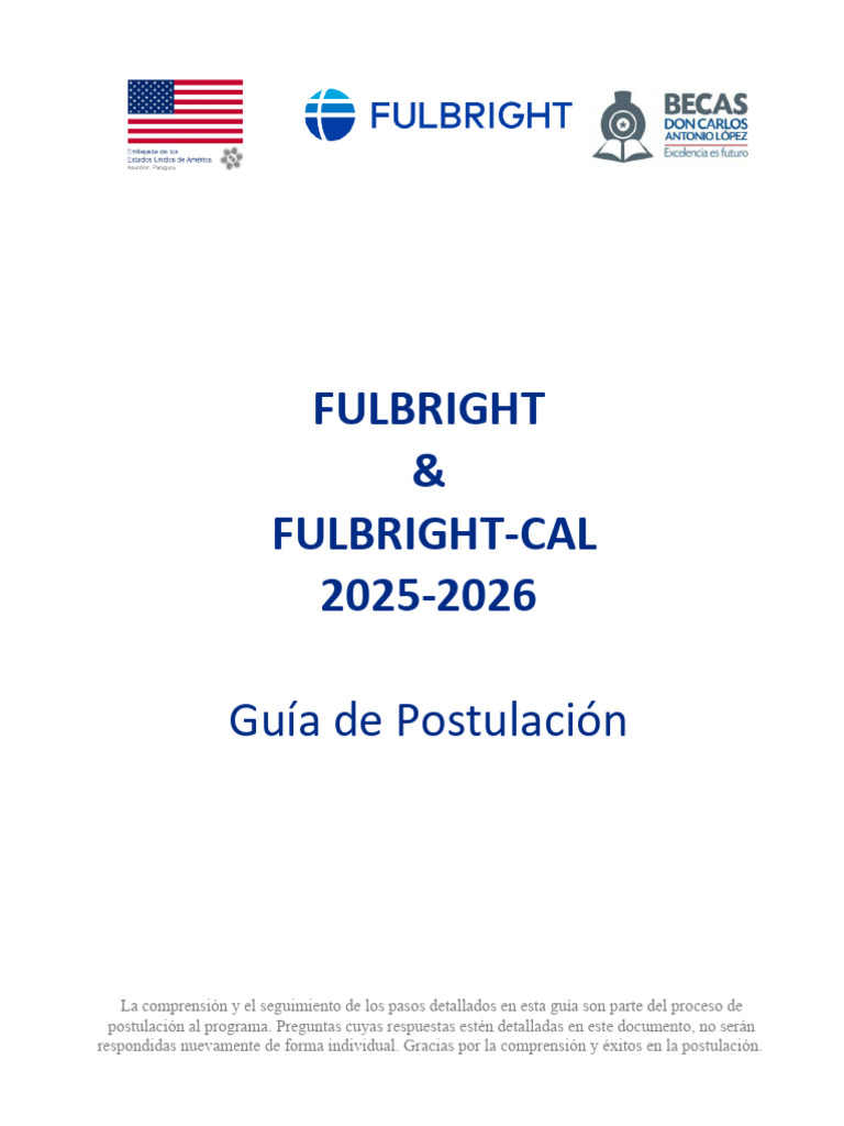 Guia de Postulacioin Fulbright y Fulbright CAL 2025 2026 1 | PDF | Sistema internacional de ...