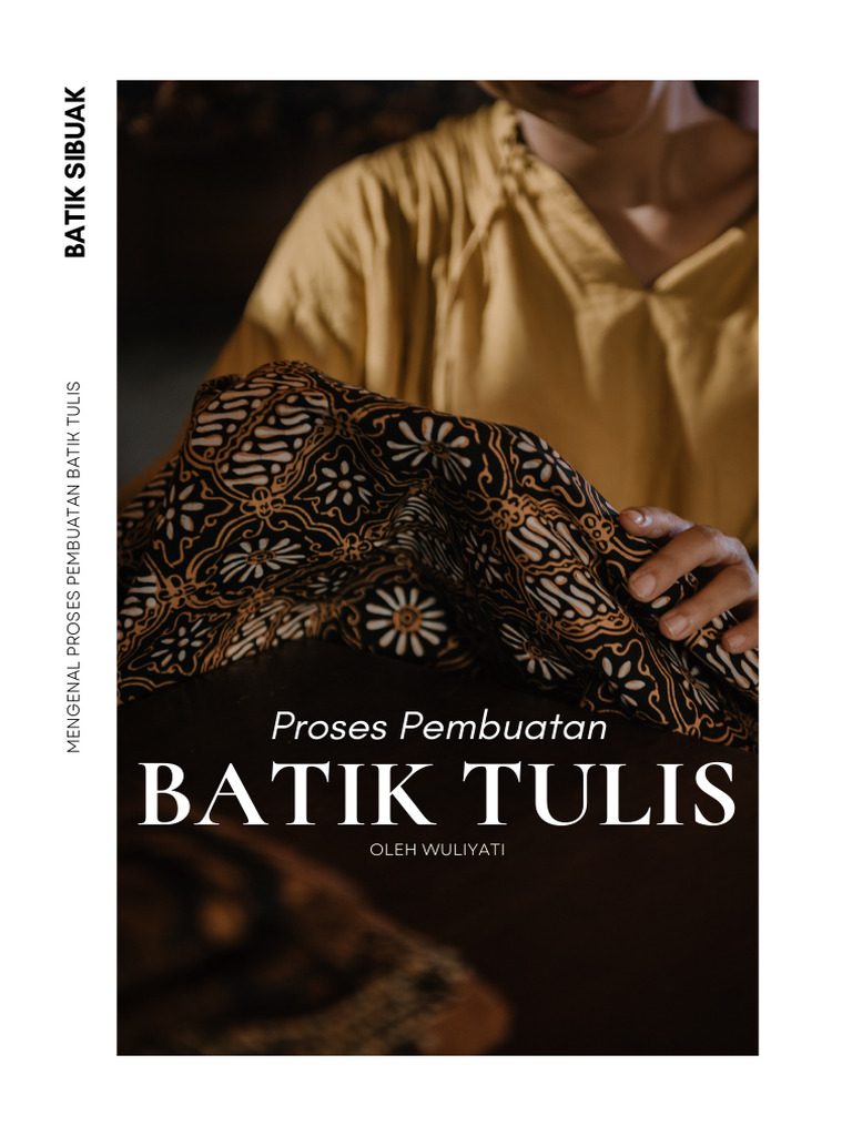 Proses Pembuatan Batik Tulis | PDF